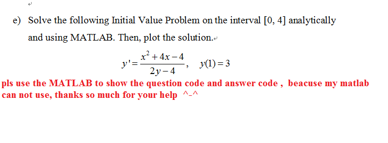 Solved Solve the following Initial Value Problem on the | Chegg.com