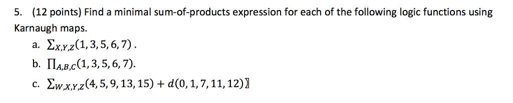 Solved Find A Minimal Sum Of Products Expression For Each Of 4892
