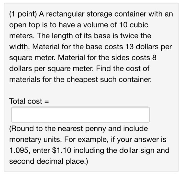 Solved A rectangular storage container with an open top is | Chegg.com