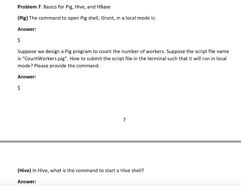 Solved Problem 7. Basics for Pig, Hive, and HBase (Pig) The | Chegg.com