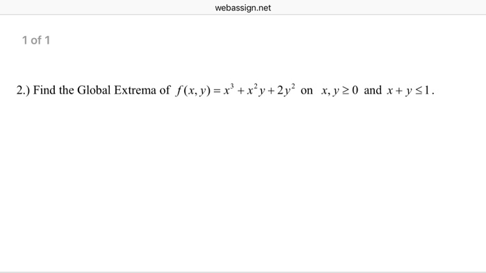 Solved Find the Global Extrema of f (x, y) ? x3 ? x2 y ? 2y2 | Chegg.com