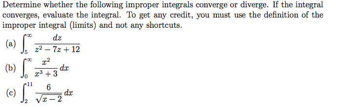 Solved Determine whether the following improper integrals | Chegg.com