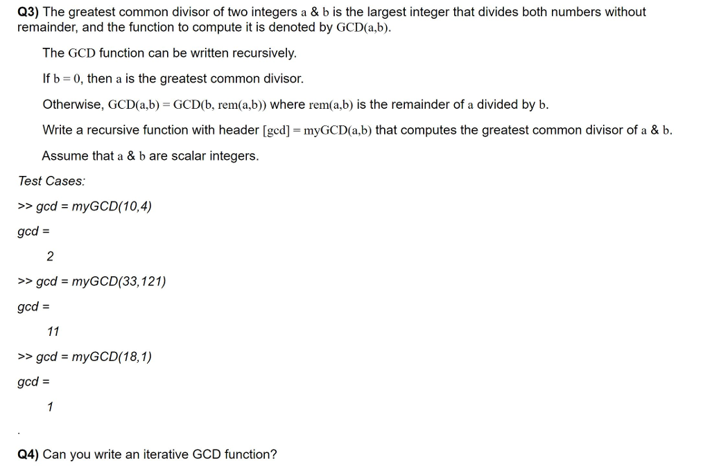 Solved Q3 The Greatest Common Divisor Of Two Integers A And B