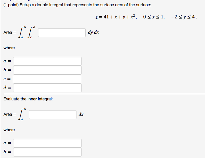 Solved (1 point) Setup a double integral that represents the | Chegg.com