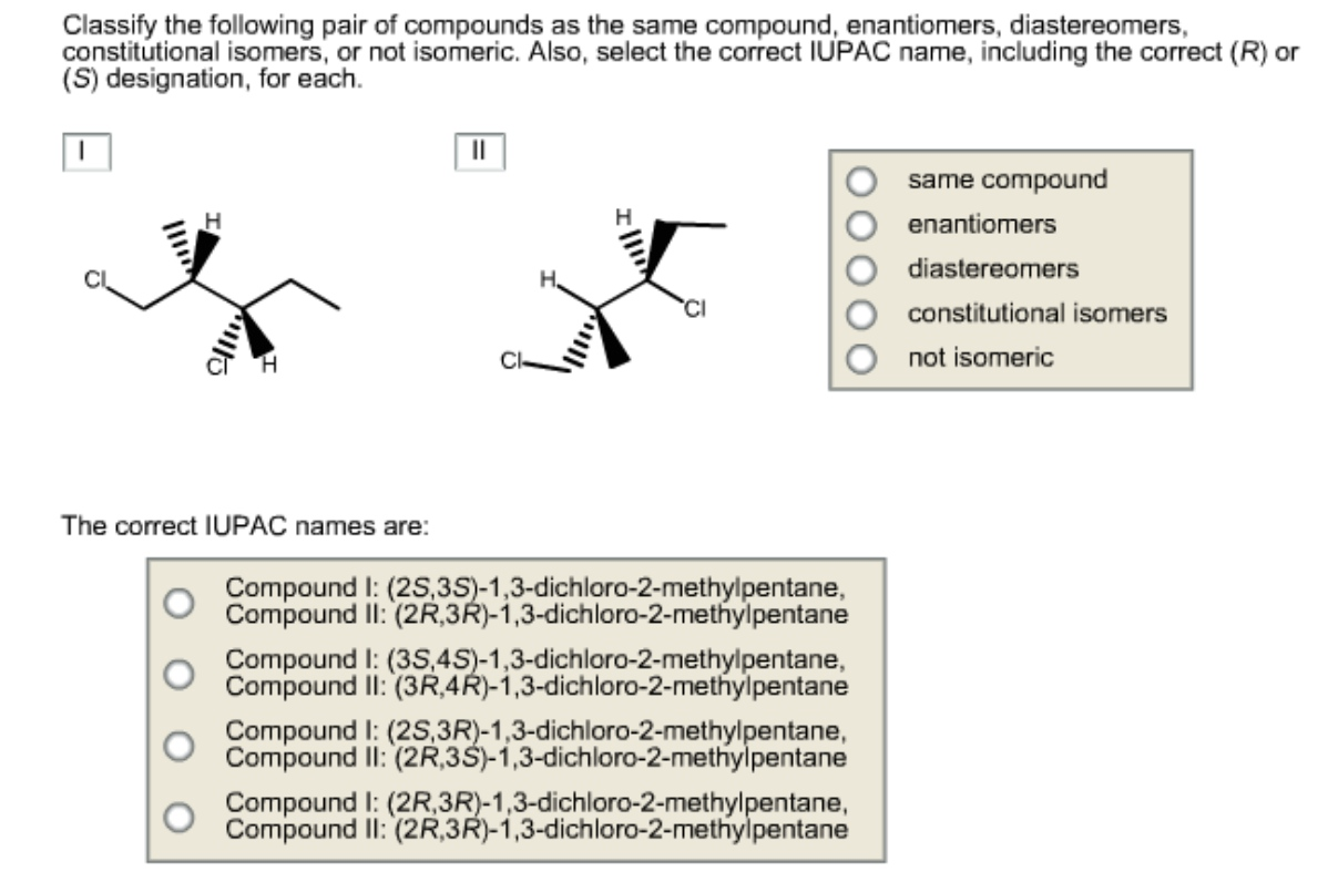 Classify the following pair of compounds as the same | Chegg.com