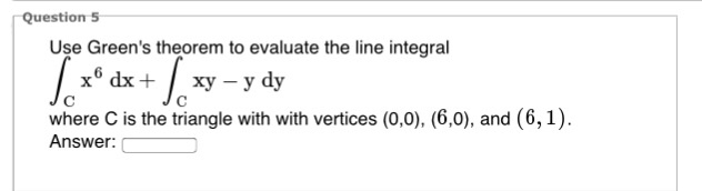 Solved Use Green's theorem to evaluate the line integral | Chegg.com