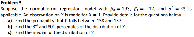 Solved Suppose the normal error regression model with beta_0 | Chegg.com