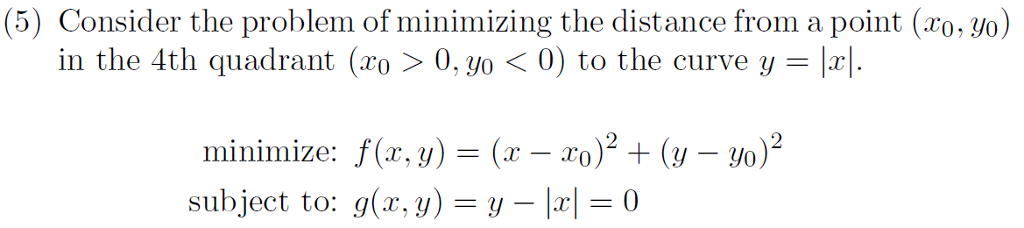 Solved (6) Consider the problem of minimizing the distance | Chegg.com