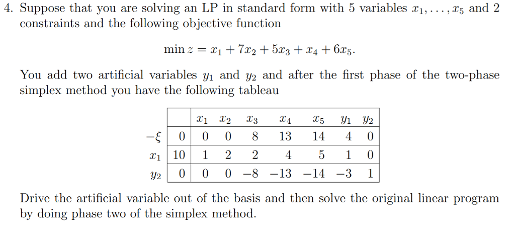 Solved 4. Suppose that you are solving an LP in standard | Chegg.com