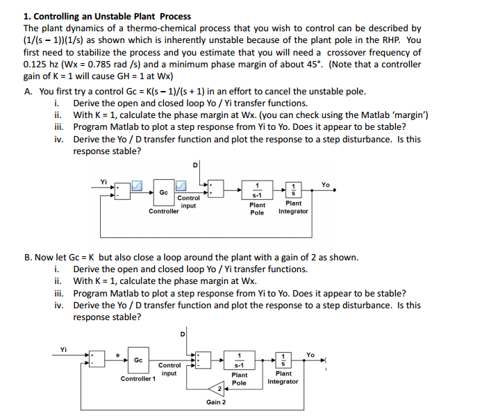 Solved Controlling an Unstable Plant Process The plant | Chegg.com