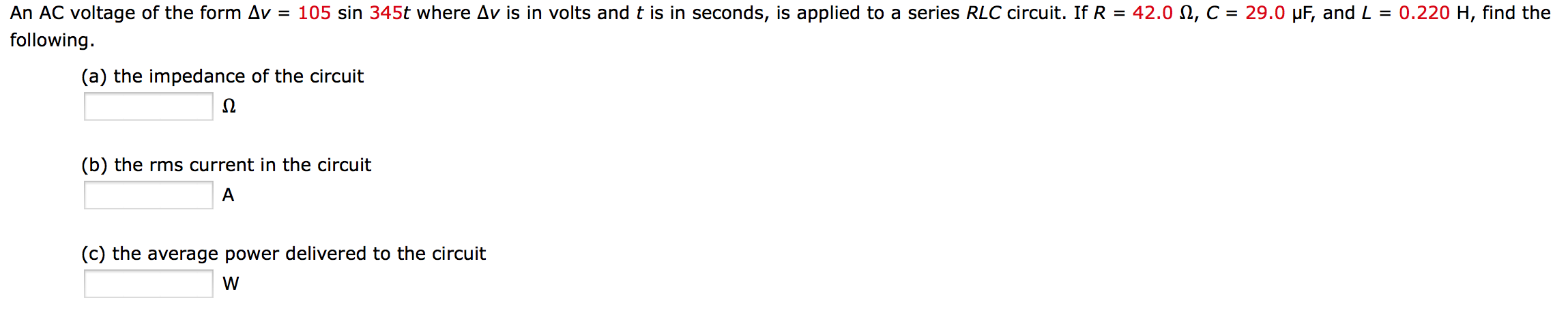Solved An AC voltage of the form delta v = 105 sin 345 t | Chegg.com