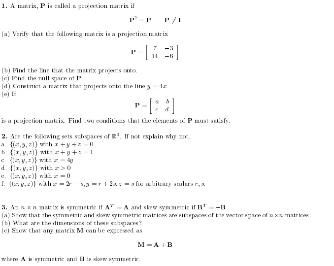 A matrix, P is called a projection matrix: if P2 = P | Chegg.com