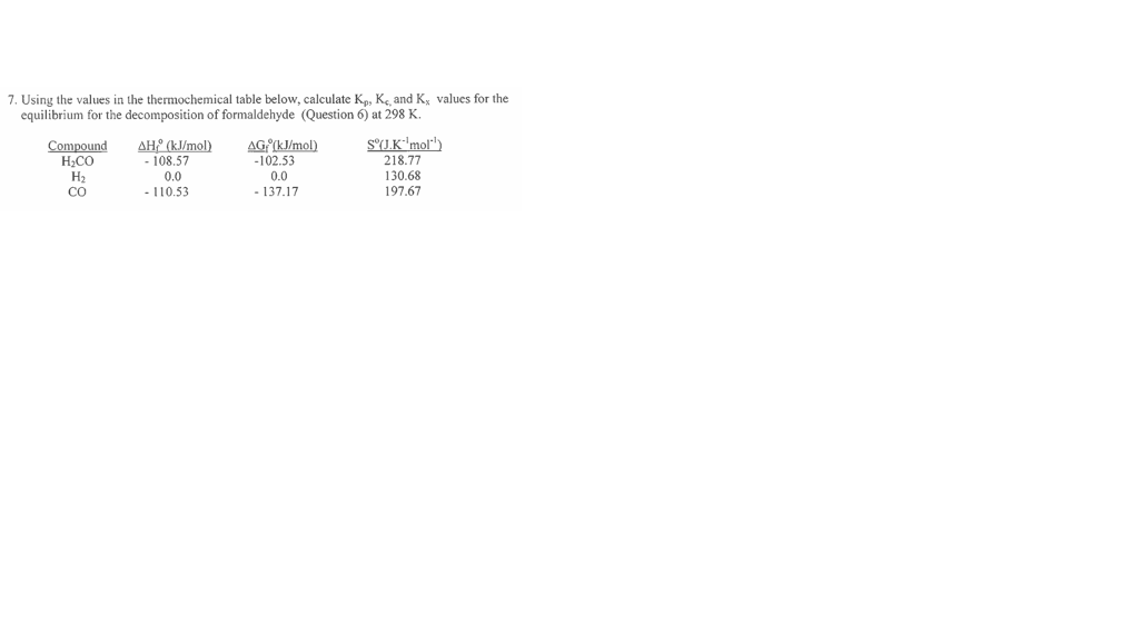 Solved 7. Using the values in the thermochemical table | Chegg.com