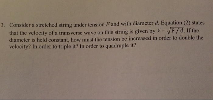 Solved Consider a stretched string under tension F and with | Chegg.com