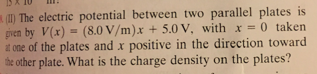Solved The electric potential between two parallel plates is | Chegg.com