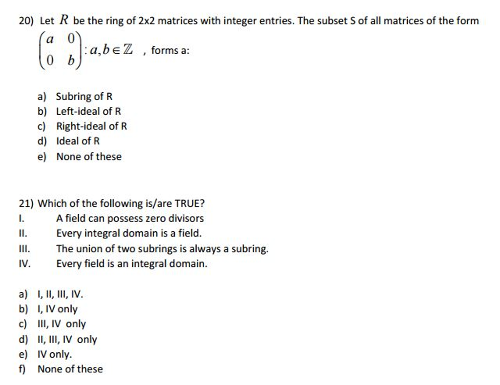 Solved Let R be the ring of 2 times 2 matrices with integer | Chegg.com