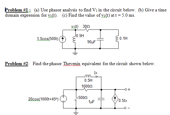 Solved roblem #1 (a) Use phasor analysis to find Vi in the | Chegg.com