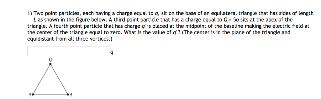 Solved 1) Two point particles, each having a charge equal to | Chegg.com