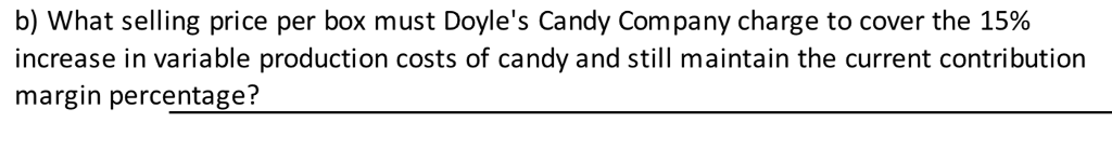 Solved Doyle's Candy Company Doyle's Candy Company is a | Chegg.com