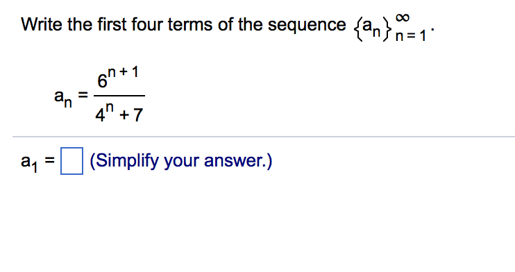 Solved Write the first four terms of the sequence {a_n}_n = | Chegg.com