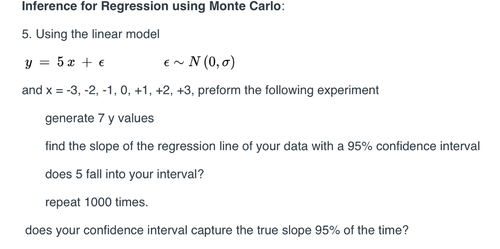 Inference for Regression using Monte Carlo: 5. Using | Chegg.com