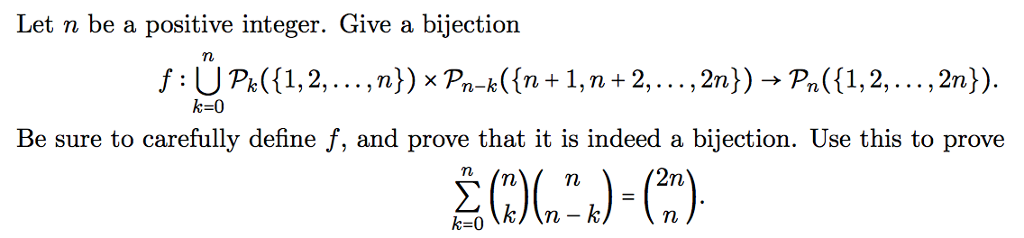 Solved Let n be a positive integer. Give a bijection f ∶ n ⋃ | Chegg.com