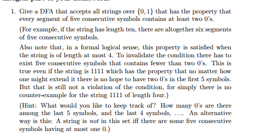 Solved Give a DFA that accepts all strings over {0, 1} that | Chegg.com