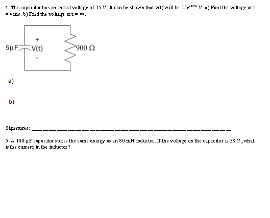 Solved The capacitor has an initial voltage of 15 V. can be | Chegg.com