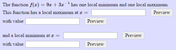 Solved The function f(x) = 9x + 3x^-1 has one local minimum | Chegg.com