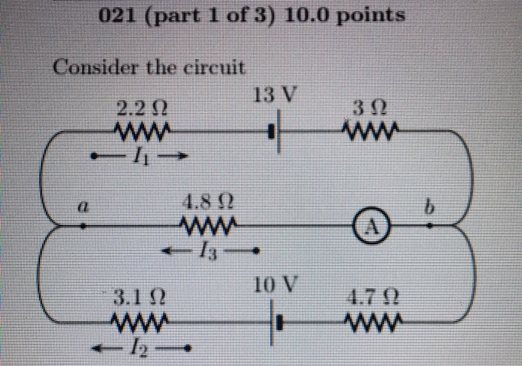 Solved Find the current I3 through the Amp meter. Answer in | Chegg.com