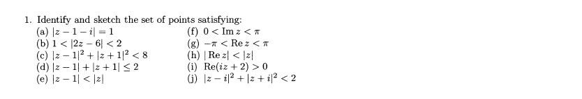 Solved 1. Identify and sketch the set of points satisfying: | Chegg.com