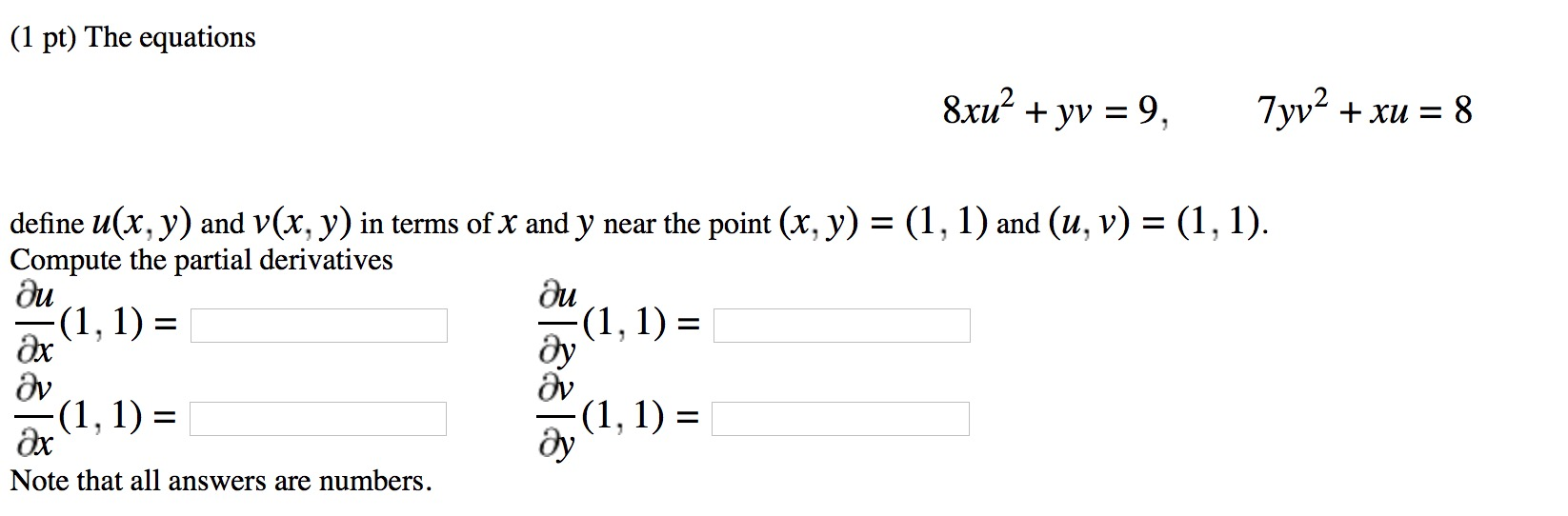 Solved (1 pt) The equations8xu^2 + yv = 9, 7yv^2 + xu = | Chegg.com