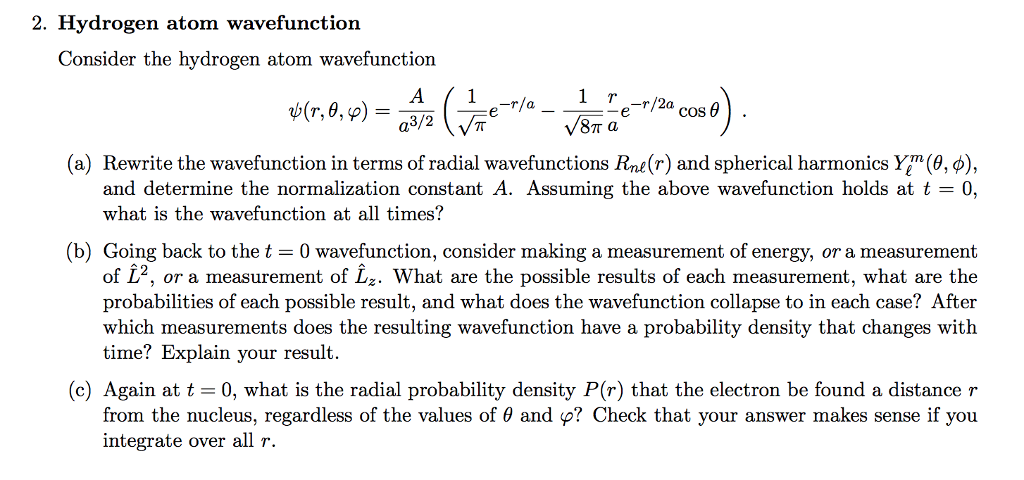Solved 2 Hydrogen Atom Wavefunction Consider The Hydrogen