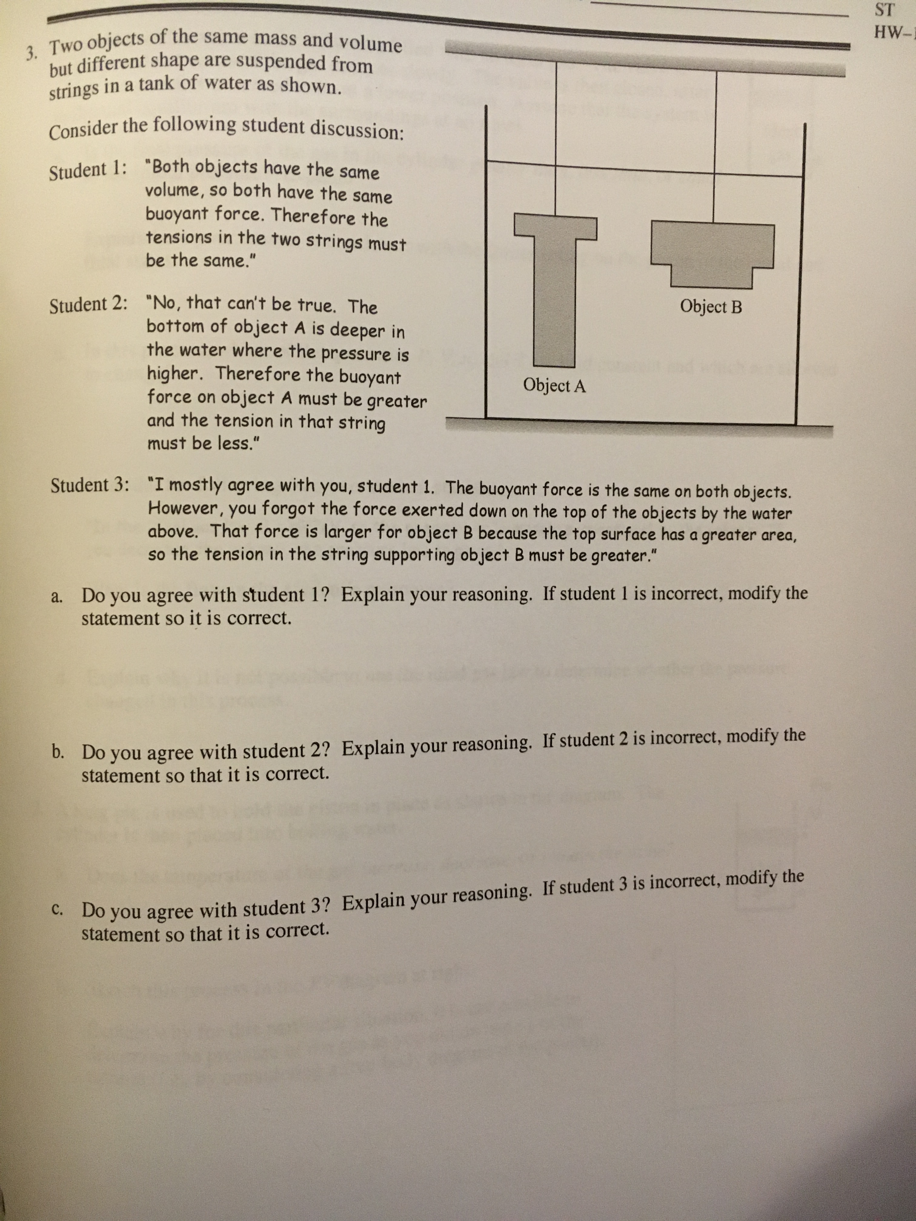 Solved Two Objects Of The Same Mass And Volume But Different