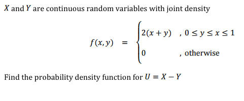 Solved X and Y are continuous random variables with joint | Chegg.com