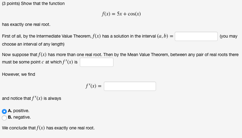 Solved (3 points) Show that the function f(a) 5x+cos(x) has | Chegg.com