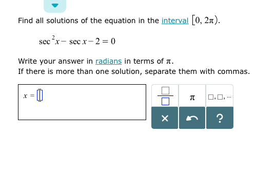 Solved Find all solutions of the equation in the interval | Chegg.com