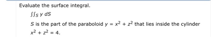 Solved Evaluate the surface integral. double integral_s Y | Chegg.com