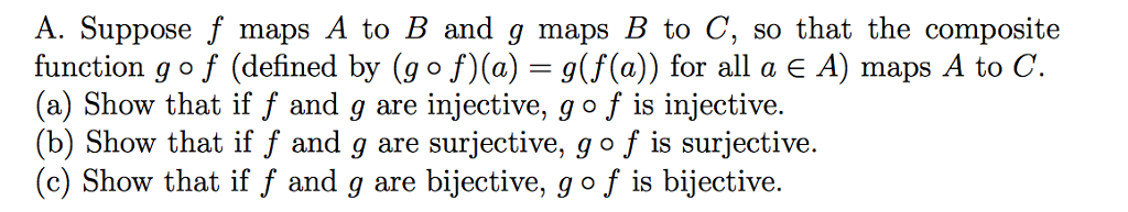 Solved Suppose f maps A to B and g maps B to C, so that the | Chegg.com