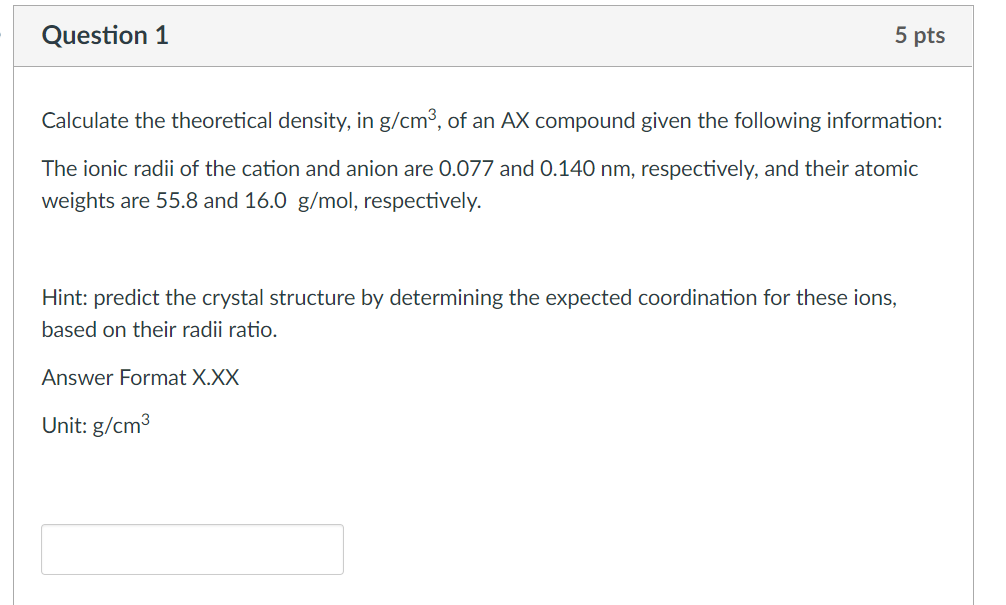 Solved Question 1 5 pts Calculate the theoretical density, | Chegg.com