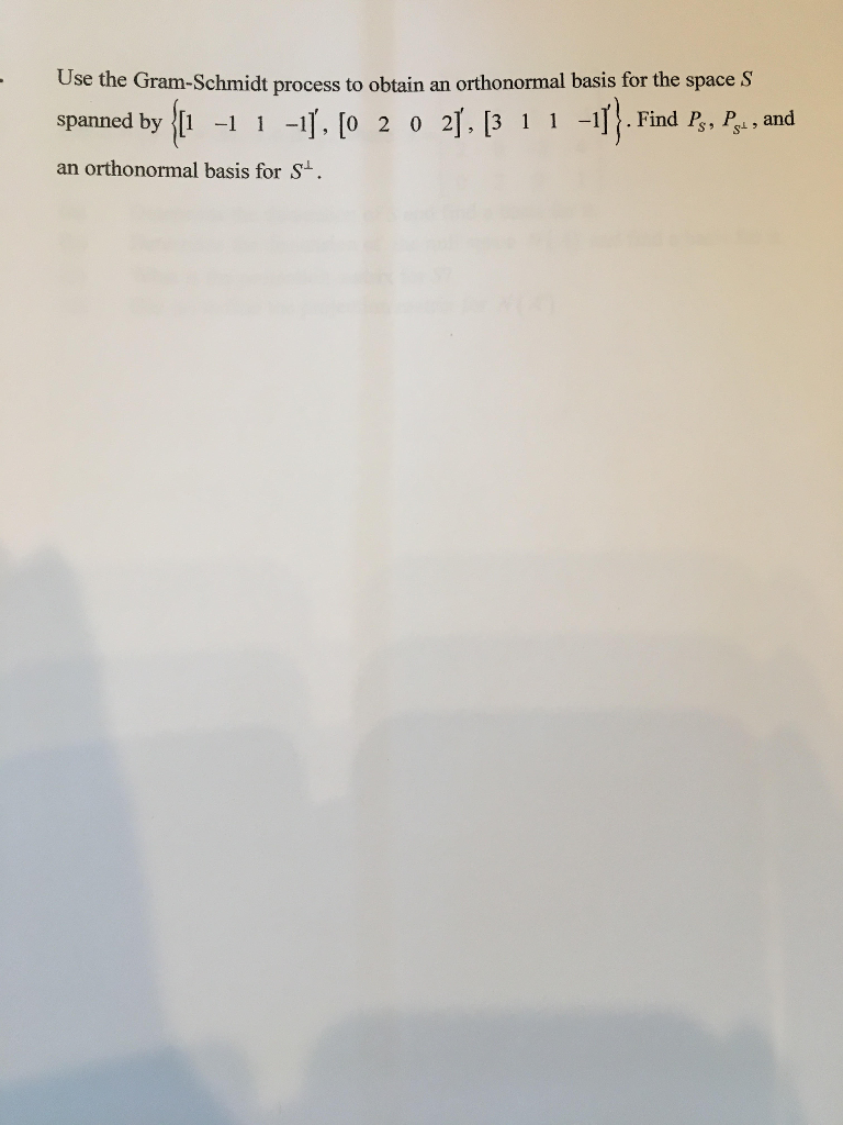 Solved Use the Gram-Schmidt process to obtain an orthonormal | Chegg.com