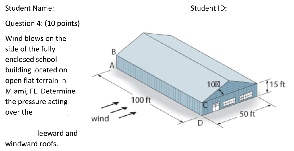 Solved Student Name: Student ID: Question 4: (10 points) | Chegg.com
