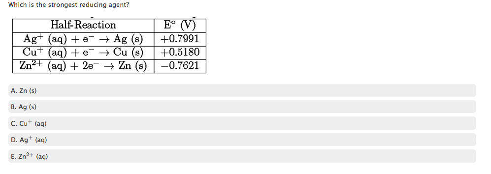 Solved Which is the strongest reducing agent? A. Zn (s) B. | Chegg.com
