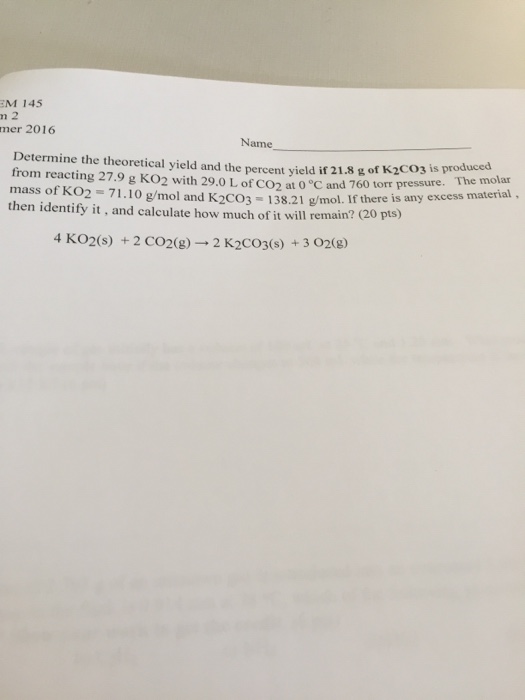 Solved Determine the theoretical yield and the percent yield | Chegg.com