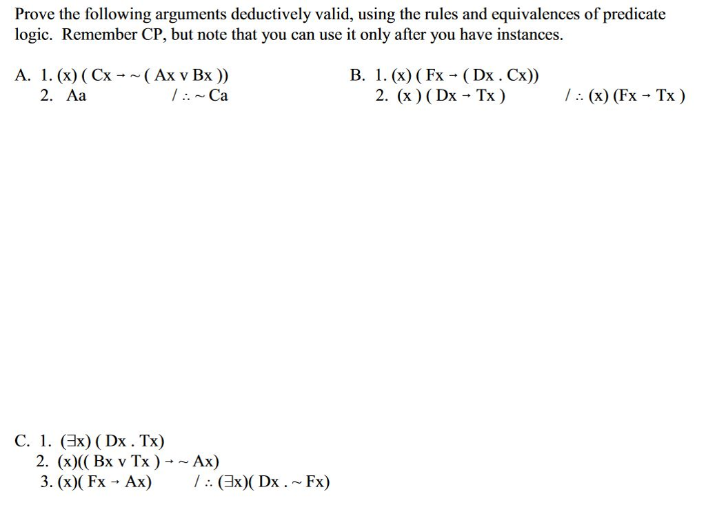 Prove the following arguments deductively valid, | Chegg.com