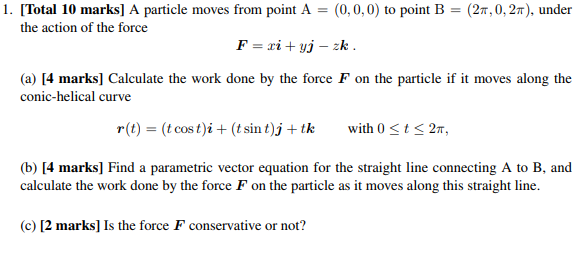 Solved I. ÎTotal 10 marks] A particle moves from point A = | Chegg.com