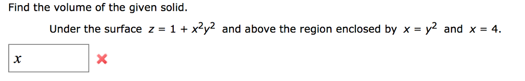 Solved Find the volume of the given solid Under the surface | Chegg.com