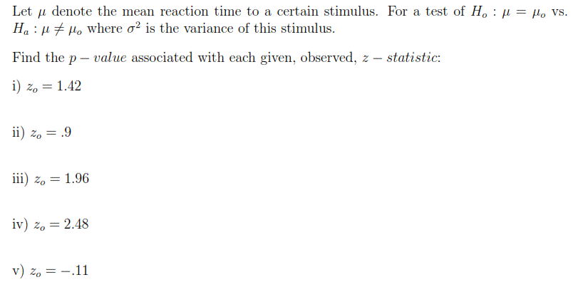 Solved Let μ denote the mean reaction time to a certain | Chegg.com