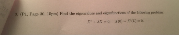 Solved Find the eigenvalues and Eigen functions of the | Chegg.com