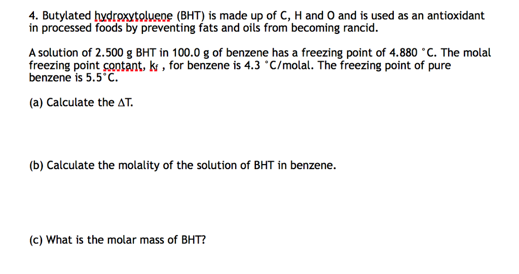 Solved Butylated hydroxytoluene (BHT) is made up of C, H and | Chegg.com